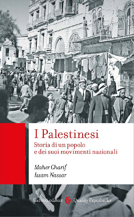 Il popolo palestinese e i suoi movimenti nazionali in un libro di Maher ...